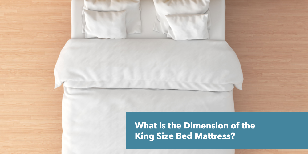 What is the Dimension of the King Size Bed Mattress? – Mattress Mick's
