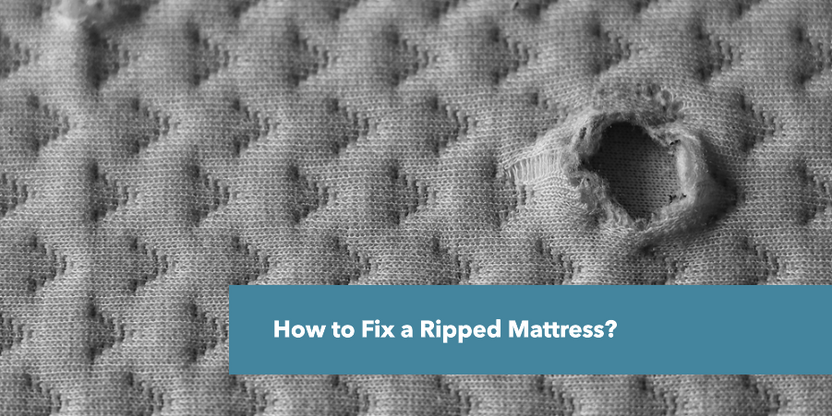 How to Fix a Ripped Mattress? – Mattress Mick's